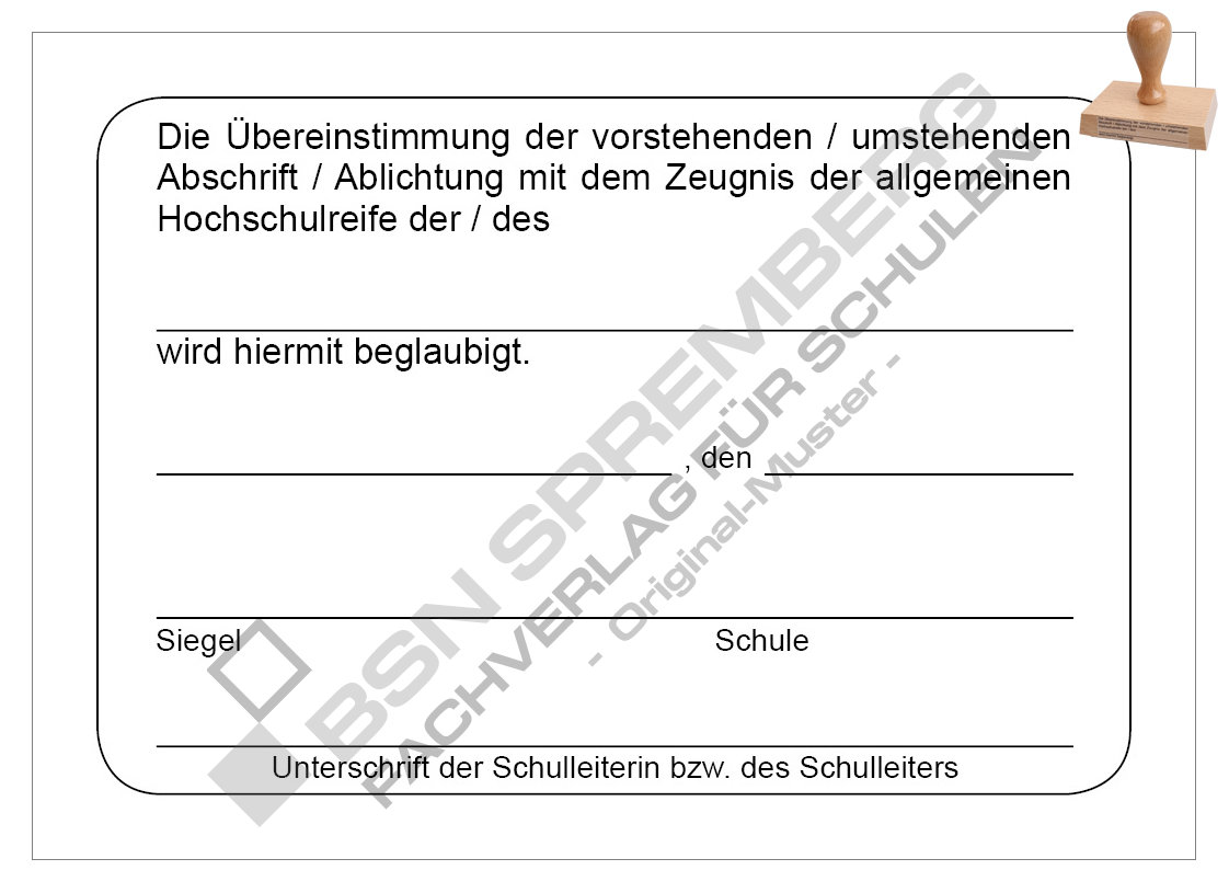 Stempel "Beglaubigung für das Zeugnis der allgemeinen Hochschulreife"